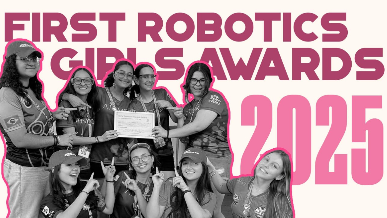 É delas! As inscrições para a FIRST Robotics Girls Awards estão abertas ...